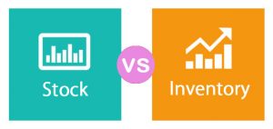 Stock vs Inventory | Top 6 Useful Differences (With Infographics)