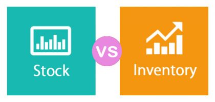 Stock vs Inventory | Top 6 Useful Differences (With Infographics)