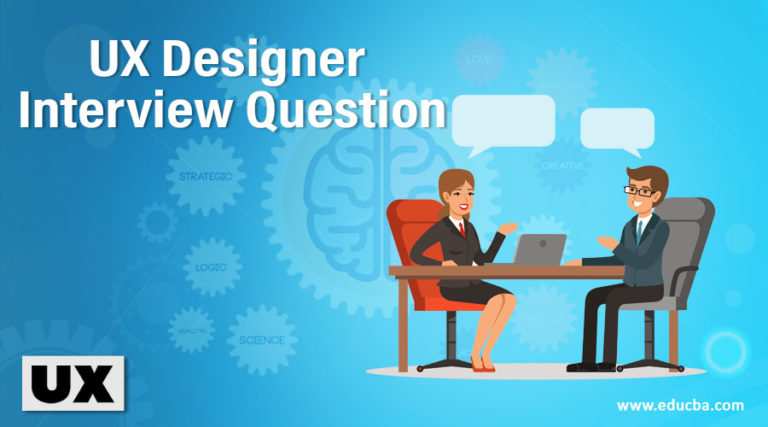 Top 10 Ux Designer Interview Question And Answers Updated For 2023