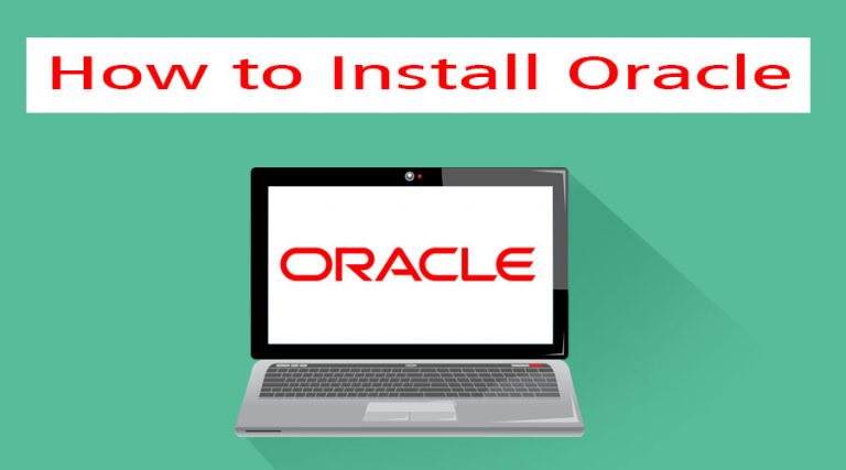 Install Oracle | Guide to Install Oracle on Operating System (Linux, Mac)