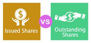 Issued Shares vs Outstanding Shares | Which One Is Better?