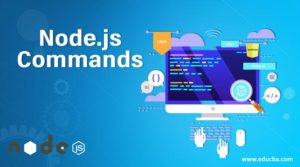 Node.js Commands | Complete Guide to Node.js Commands