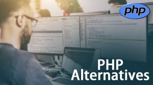 PHP Alternatives | Learn Top 5 Alternatives of PHP in detail