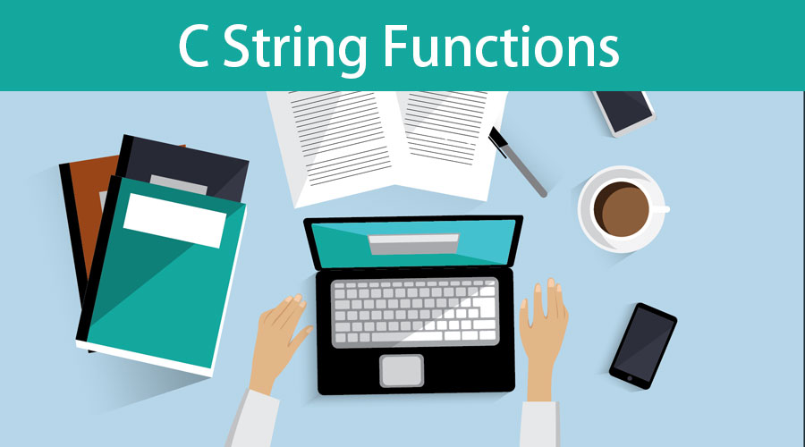 C String Functions String Function In C With Examples