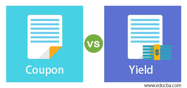Coupon vs Yield | Top 8 Useful Differences (with Infographics)