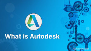 What is Autodesk | Scope, Companies, Advantages, Career Growth