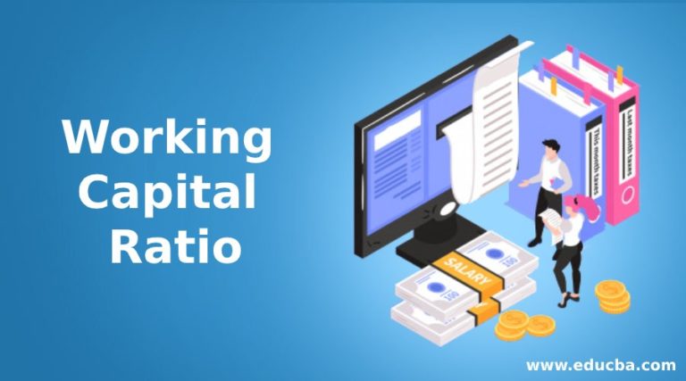Working Capital Ratio | Analysis & Example of Working Capital Ratio Working Capital Ratio | Analysis & Example of Working Capital Ratio