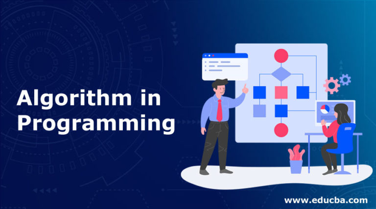 Wha Is A Algorithm In Programming Definition Career And Steps