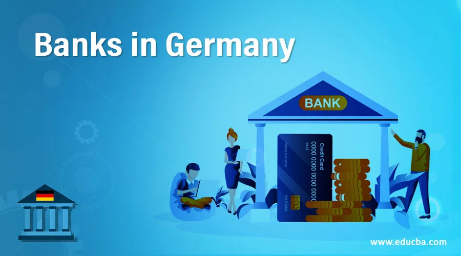 Banks in Germany | Overview & Guide To Top 10 Banks in Germany