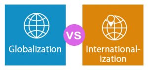 Globalization vs Internationalization | Learn 7 Amazing Differences
