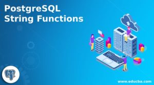 PostgreSQL String Functions | Example of String Functions in PostgreSQL