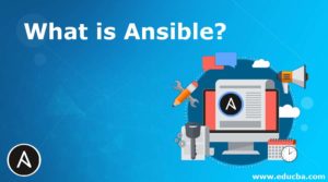 What is Ansible? | Required Skills | Use & Scope | Career Growth