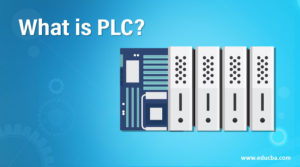 What is PLC? | Working | Advantages | Required Skills | Scope