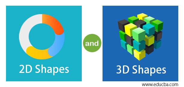 2D And 3D Shapes 10 Most Valuable Differences To Learn