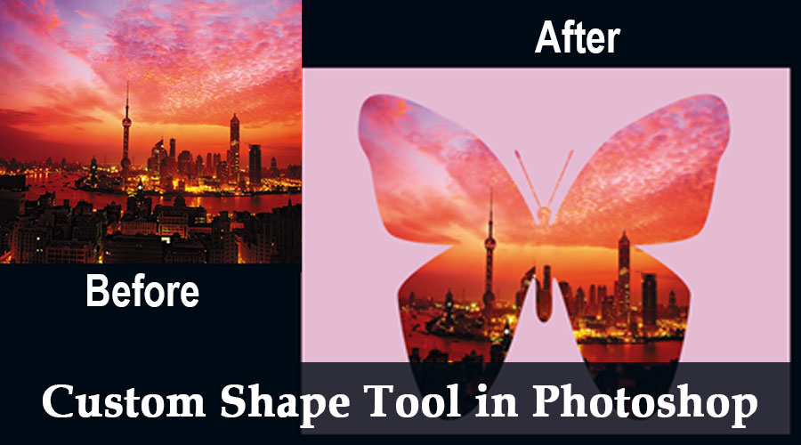 Custom Shape Tool In Photoshop How To Use Custom Tool In Photoshop 