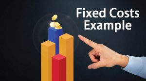 Top 3 Fixed Cost Examples with Explanation [Solution]