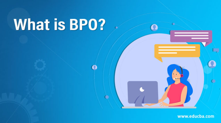 What is BPO? | A Comprehensive Guide to BPO in Detail