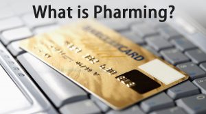 What is Pharming? | Key Concepts and How to Prevent Pharming
