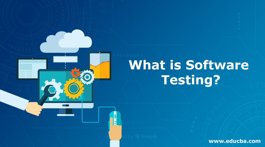What is Software Testing? | Complete Guide to What is Software Testing?