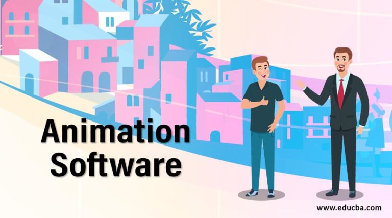 Animation Software | Top 6 Animation Software you Should Learn
