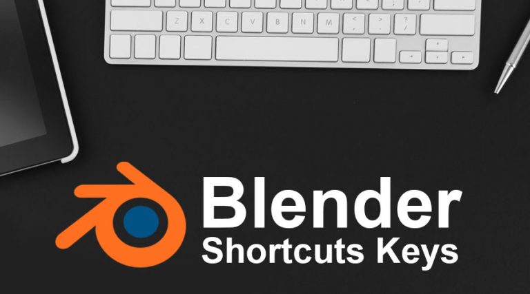 Blender Shortcuts Keys | Learn the Important Shortcut Keys for Blender