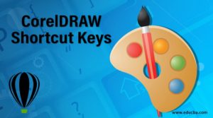 CorelDRAW Shortcut Keys | Complete List Of Shortcut Key for CorelDRAW