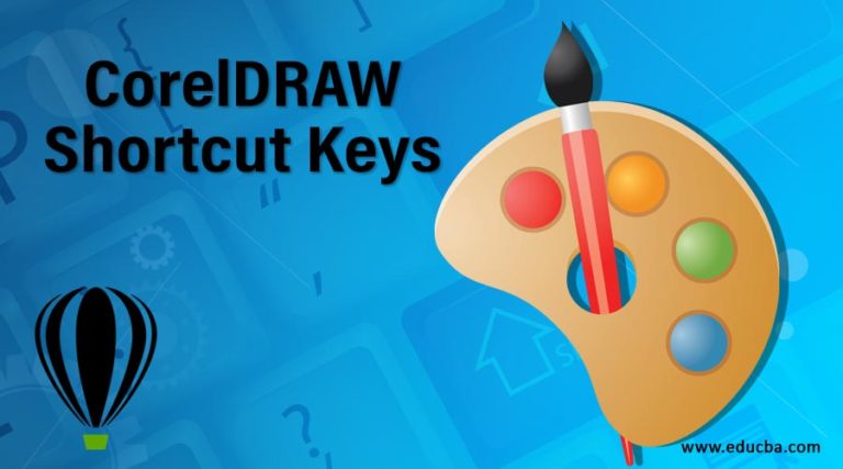 CorelDRAW Shortcut Keys | Complete List Of Shortcut Key for CorelDRAW CorelDRAW Shortcut Keys | Complete List Of Shortcut Key for CorelDRAW