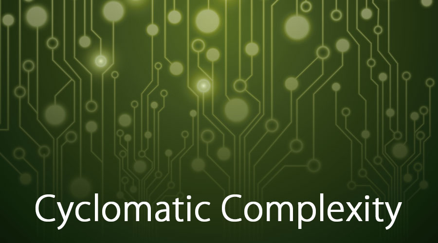 Cyclomatic Complexity Types Tools Used Advantages