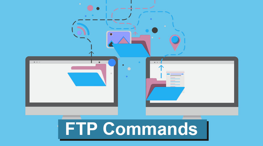 FTP Commands List Of Essential FTP Commands For Windows FTP Commands List Of Essential FTP Commands For Windows