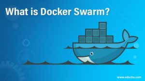 What is Docker Swarm? | Complete Guide to Docker Swarm