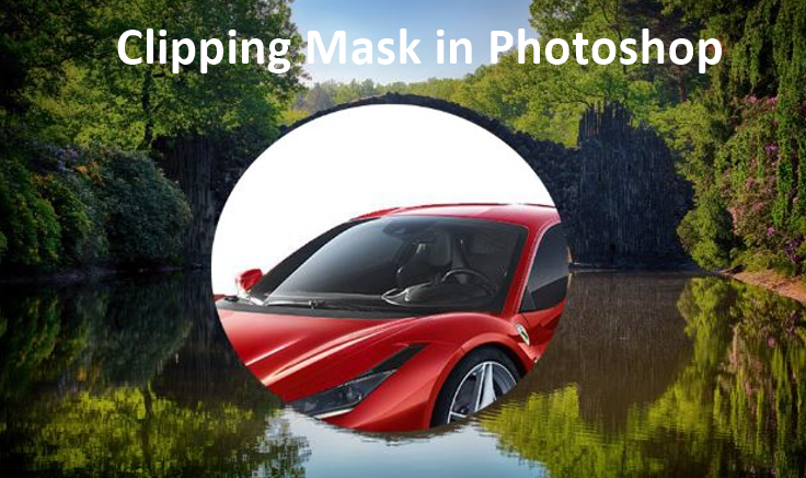 Clipping Mask In Photoshop How To Create Clipping Mask In Photoshop 