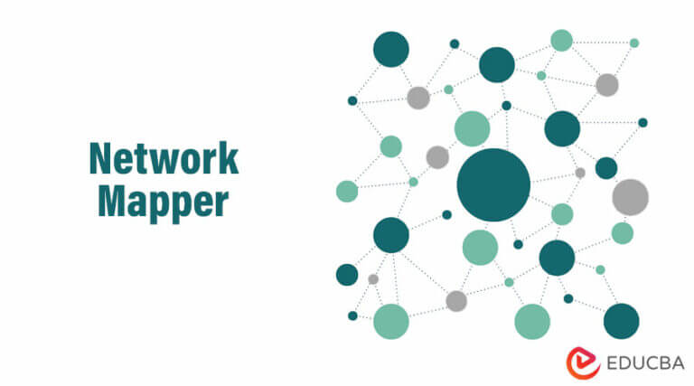 Network Mapper | Comprehensive Guide To Network Mapper