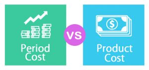 Period Cost Vs Product Cost | 7 Most Valuable Differences To Learn