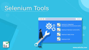 Selenium Tools | Learn Top 4 Most Popular Tools of Selenium
