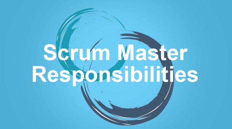 Scrum Master Responsibilities | List of Responsibilities of Scrum Master