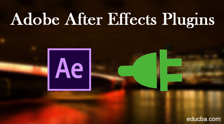 Adobe After Effects Plugins 9 Awesome Plugins Of Adobe After Effects
