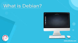 What is Debian? | Comprehensive Guide to Debian