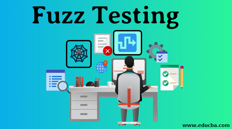 Fuzz Testing Comprehensive Guide To Fuzz Testing
