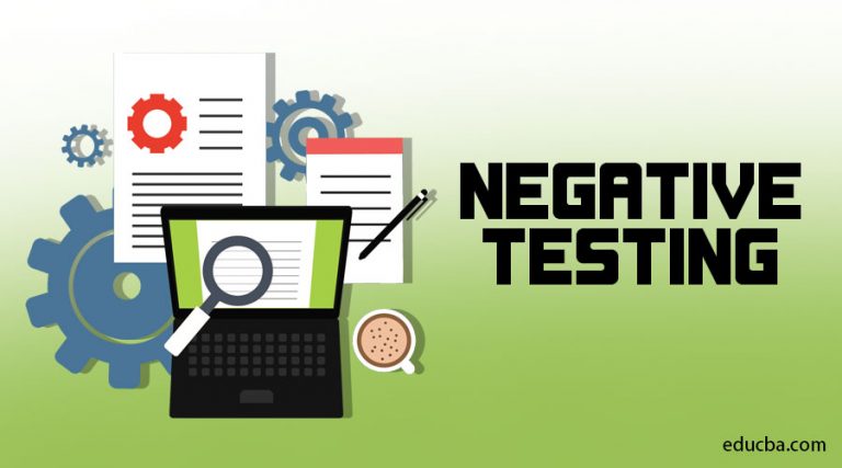 What is Negative Testing? Performance & Tools Used