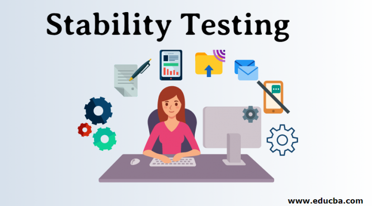 Stability Testing | Working | Techniques | Tools | Advantages