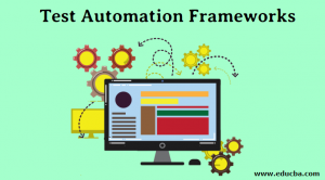 What is Test Automation Frameworks? | 4 Best Types of Test Automation
