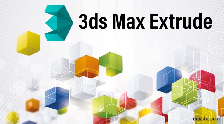 3ds Max Extrude Steps To Use Extrude Modifier In Autodesk 3ds Max