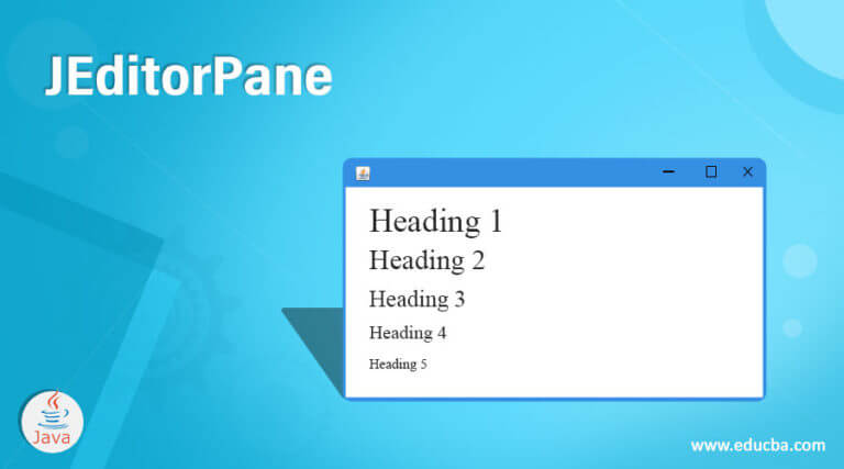 JEditorPane | Constructors and Methods with Example in JEditorPane