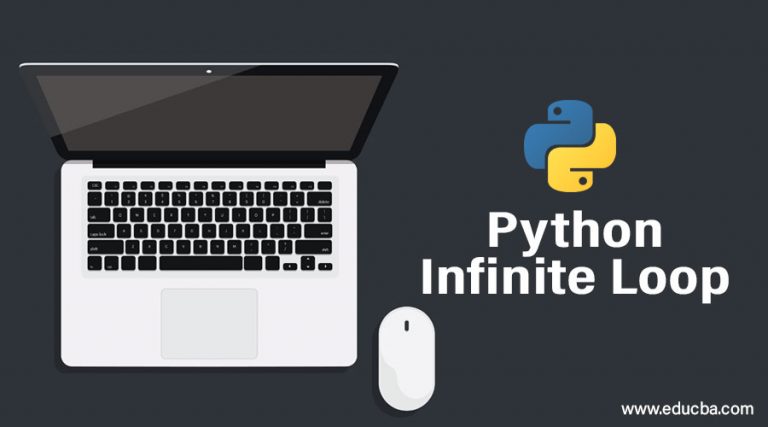 Python Infinite Loop Top 4 Types Of Statements In Python Infinite Loop 3628