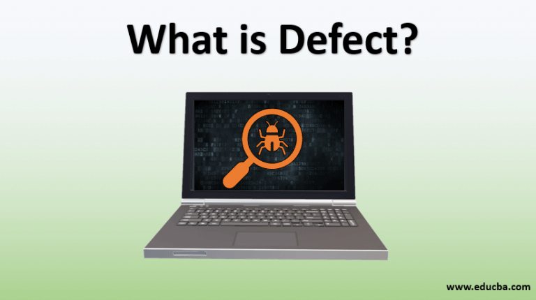 What is Defect? | Learn Five Process of Defect Management
