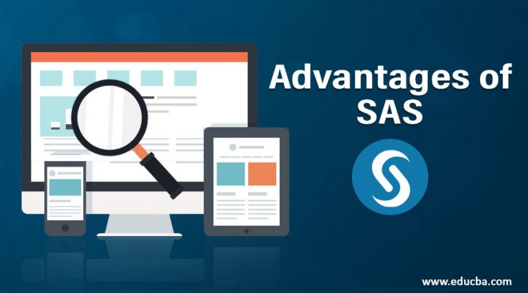 Advantages of SAS | Learn 9 Awesome Advantages of SAS