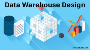 Data Warehouse Design | Know Top 8 Uses of Data Warehouse Design