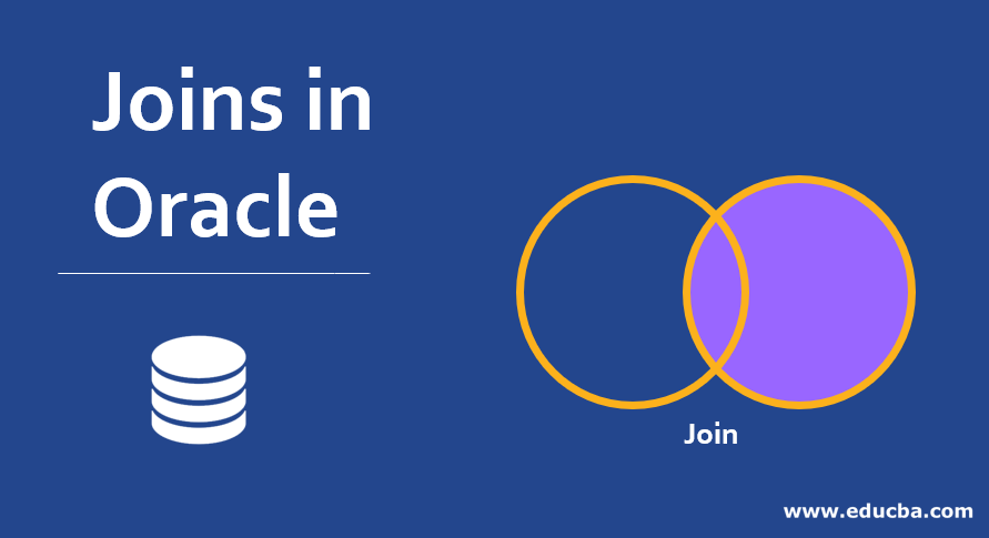 Joins In Oracle Learn 10 Different Types Of Joins In Oracle