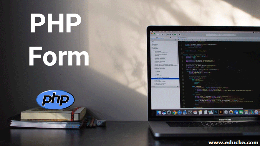 PHP Form | Learn Two Main Important PHP Form Methods