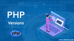 PHP Versions | Learn Top 9 Effective Versions of PHP